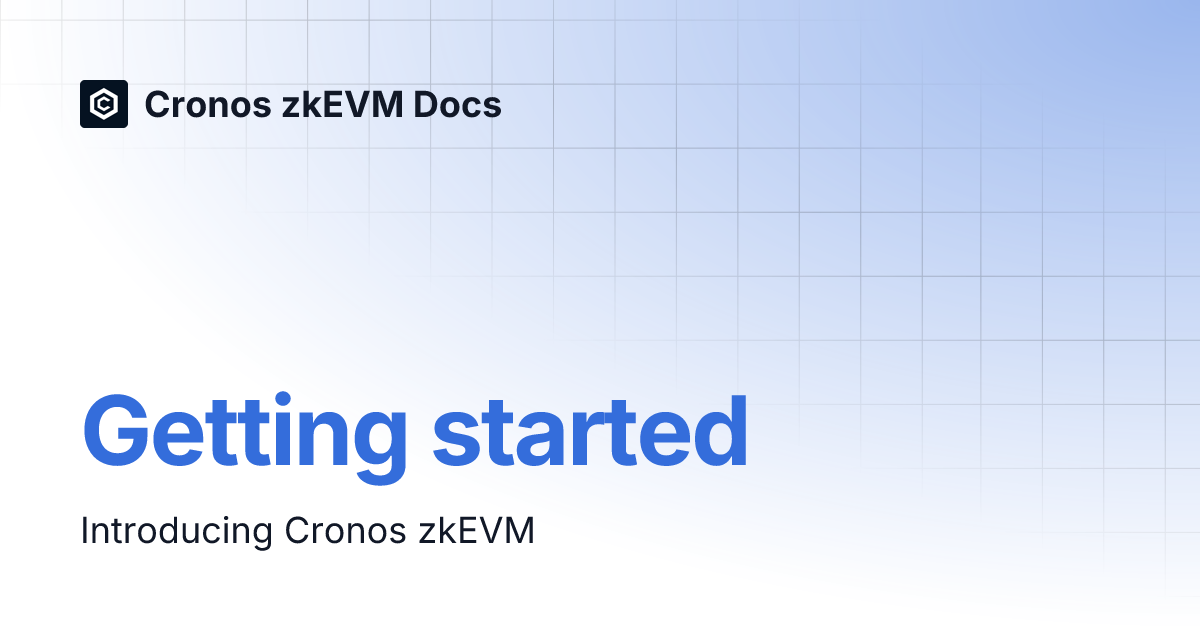 Getting started | Cronos zkEVM Docs