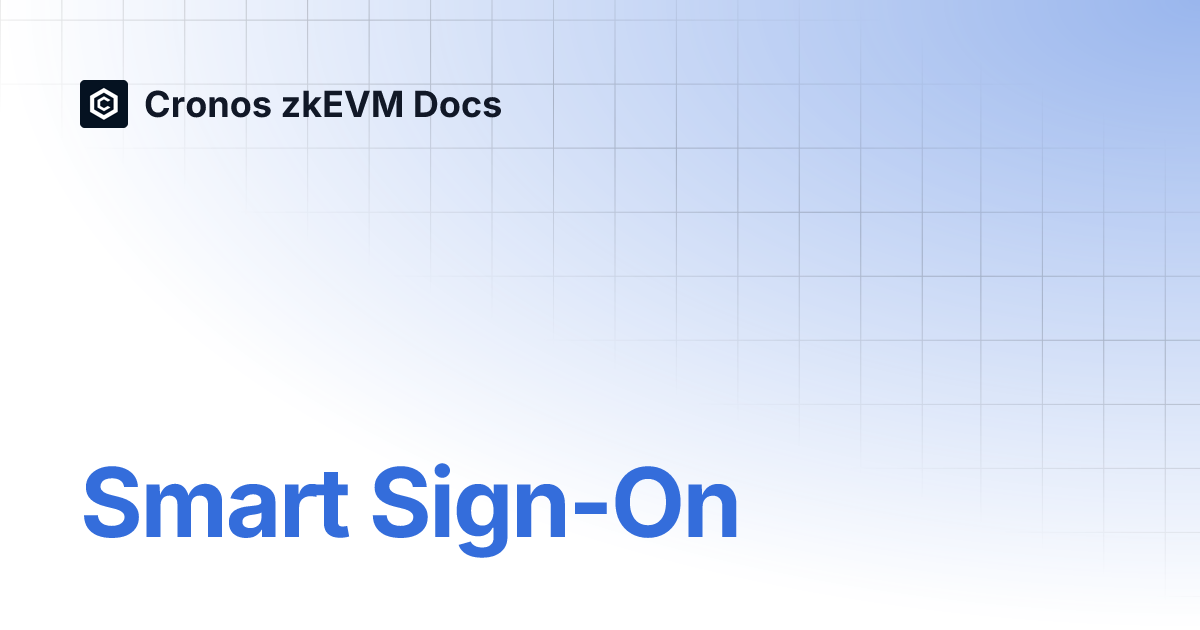 Smart Sign-On | Cronos zkEVM Docs