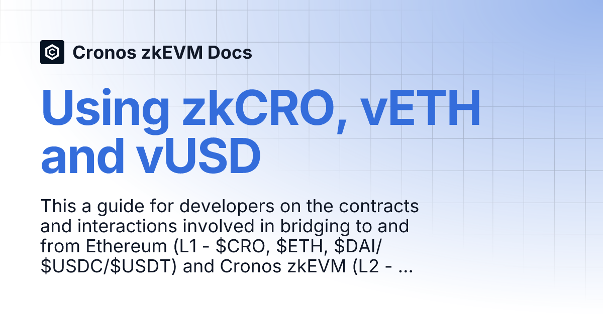 Using zkCRO, vETH and vUSD | Cronos zkEVM Docs